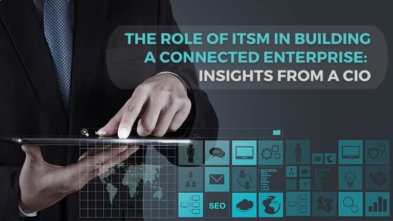 ITSM for Business Success | Insights from a CIO | ThinkTanks